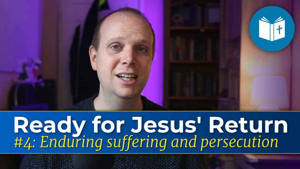 #4 - Enduring Suffering and Persecution (2 Thess 1) | The Return of ...